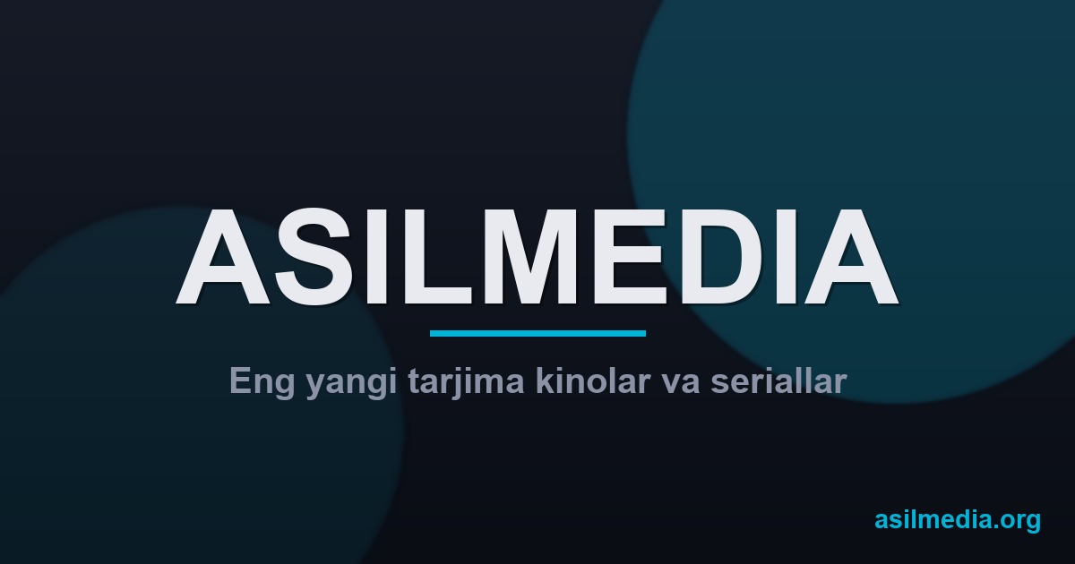 2026-yil kinolari — yangi 2026 filmlari o'zbek tilida | AsilMedia.NET ...